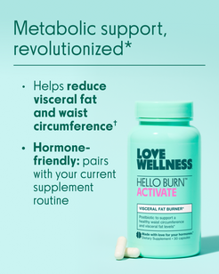 Hello Burn™ Activate - Visceral Fat Burner | Love Wellness